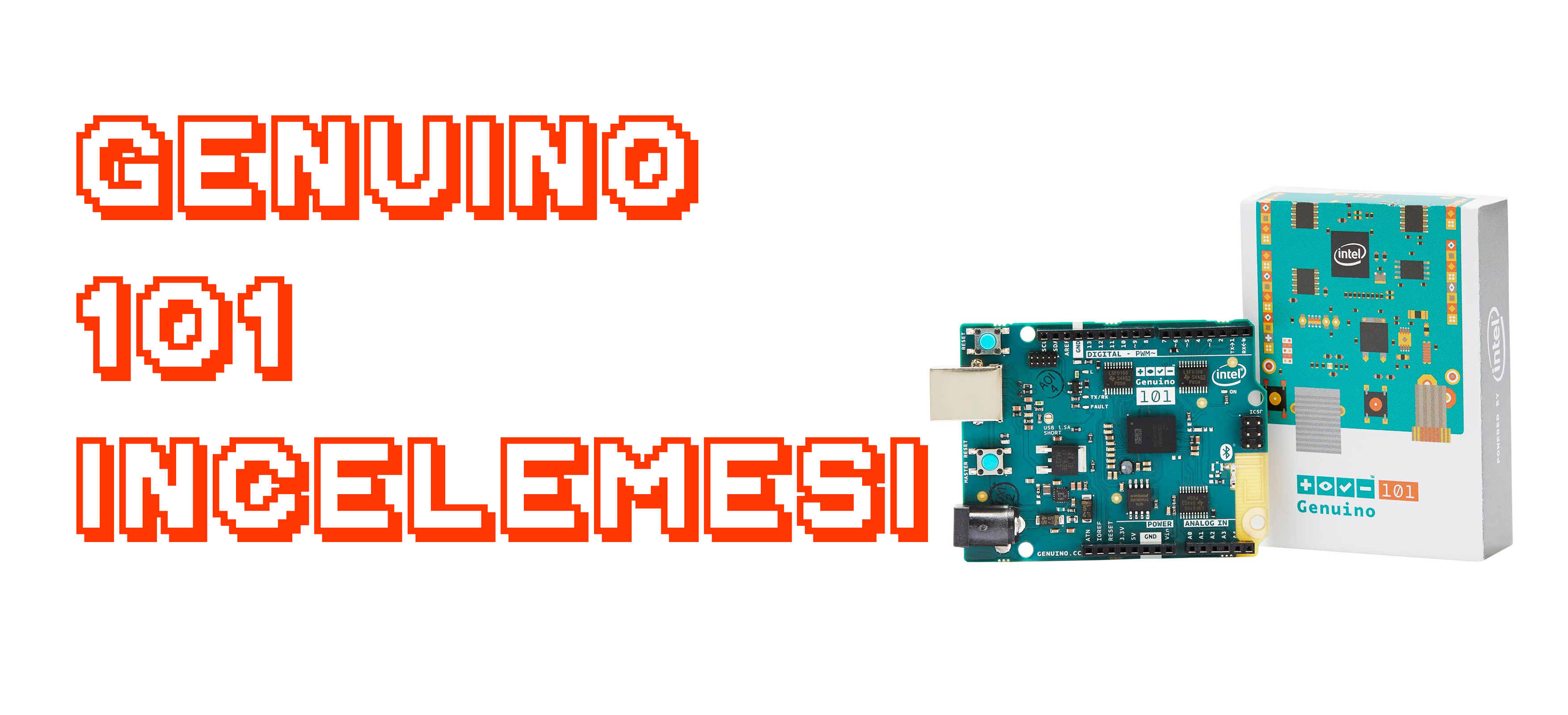 Arduino/Genuino 101 İncelemesi Intel İşlemcili