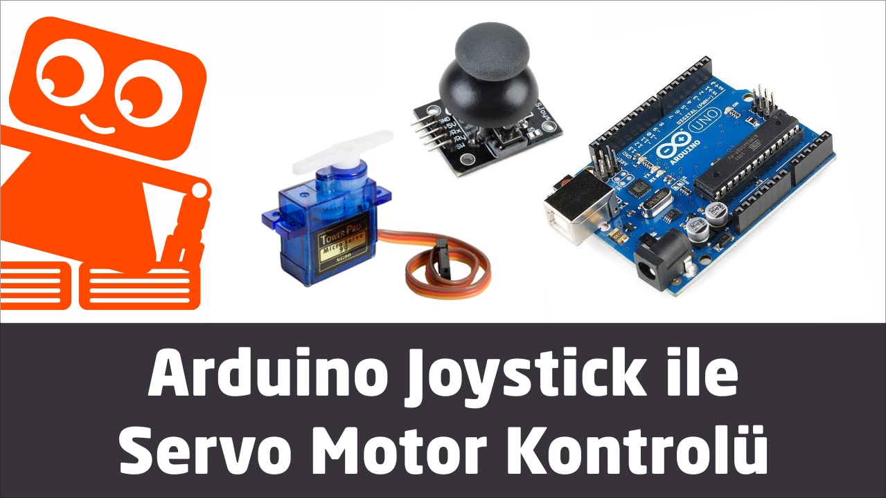 Arduino Joystick İle Servo Motor Kontrolü Arduino Joystick İle Servo Motor Kontrolü