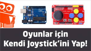 Oyunlar için Kendi Joystick'ini Yap!